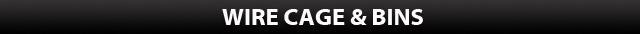 Wire Cage & Bins | Automann.com